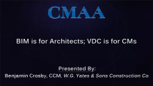 BIM is for Architects - VDC is for CMs | Construction Management ...